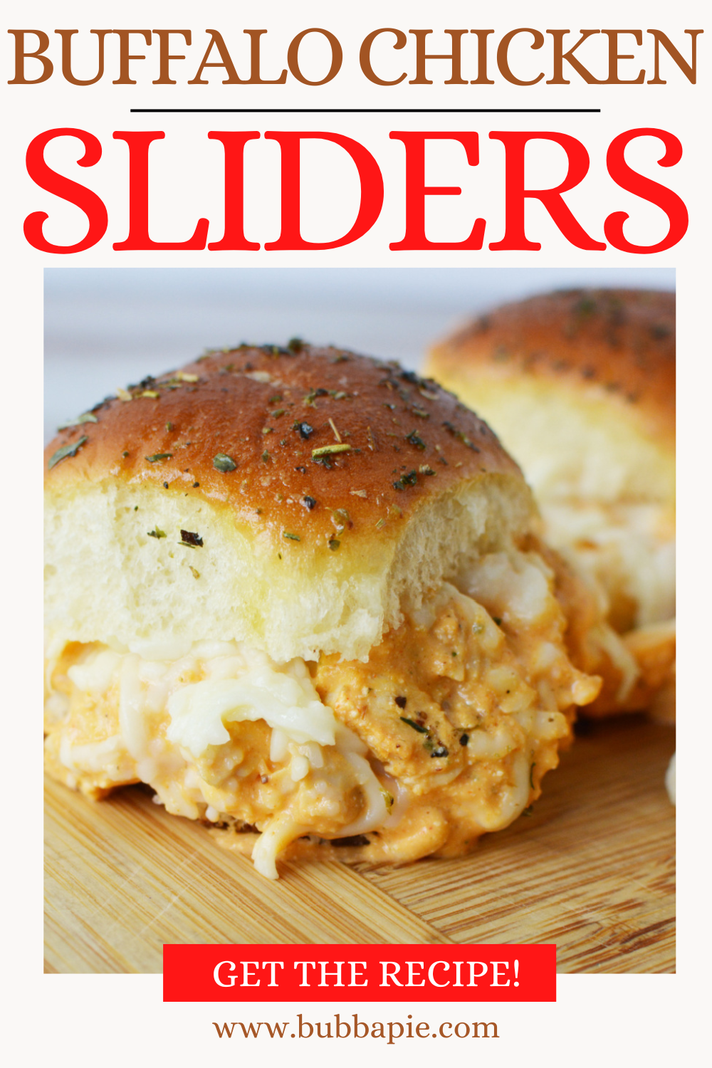 Buffalo Chicken Sliders - BubbaPie