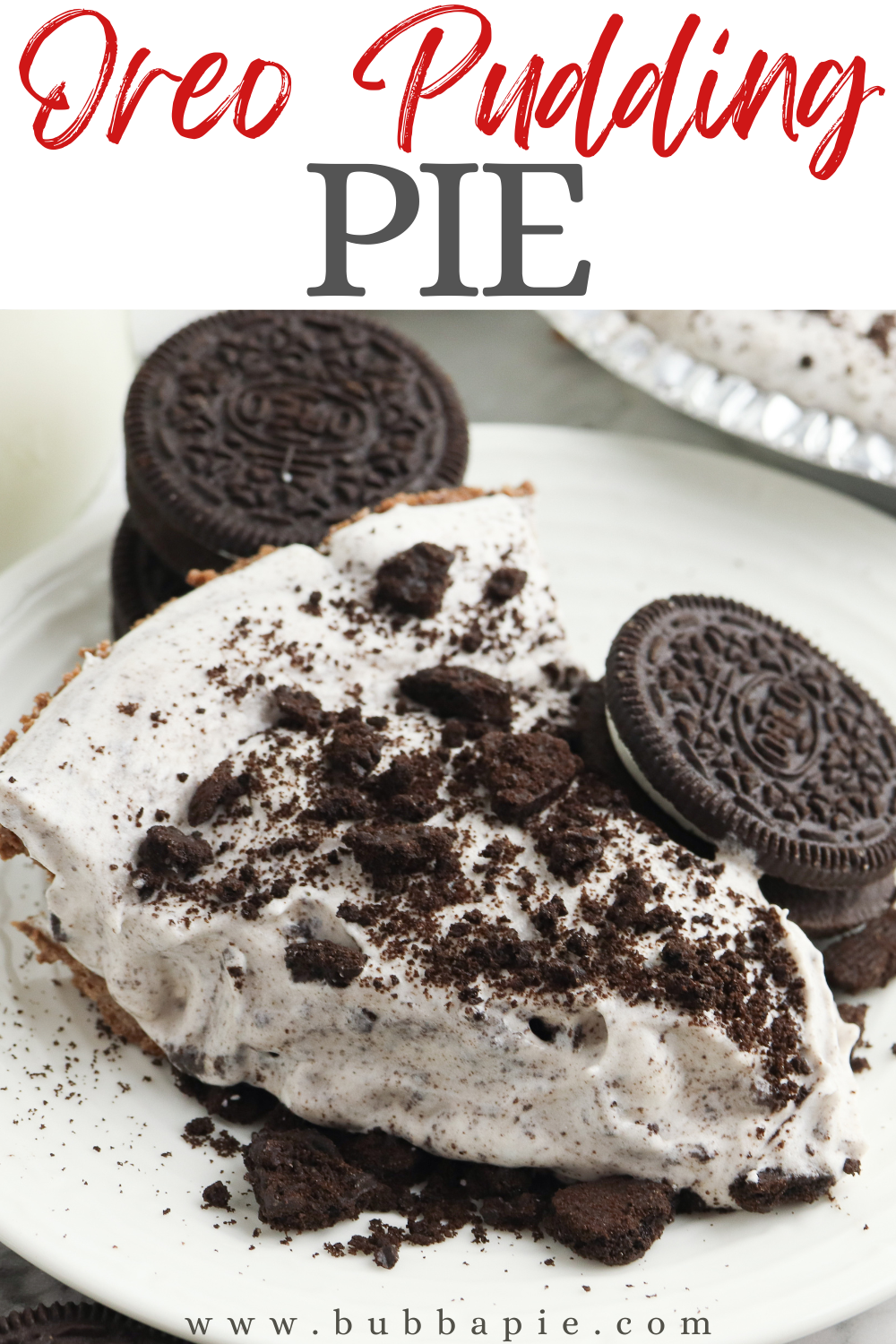 No Bake Oreo Pudding Pie - BubbaPie