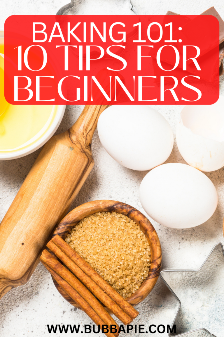 Baking For Beginners: 10 Essential Tips - BubbaPie
