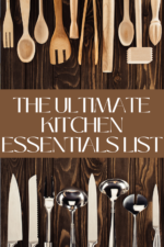 The Ultimate Kitchen Essentials List - BubbaPie